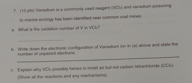 Solved 7. (10 pts) Vanadium is a commonly used reagent | Chegg.com