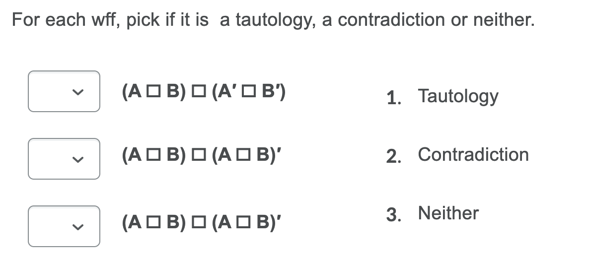 Solved Construct a truth table for the following wff. B ^ (B | Chegg.com