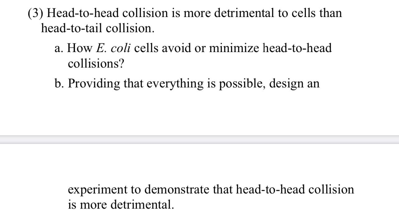 Solved (3) Head-to-head collision is more detrimental to | Chegg.com