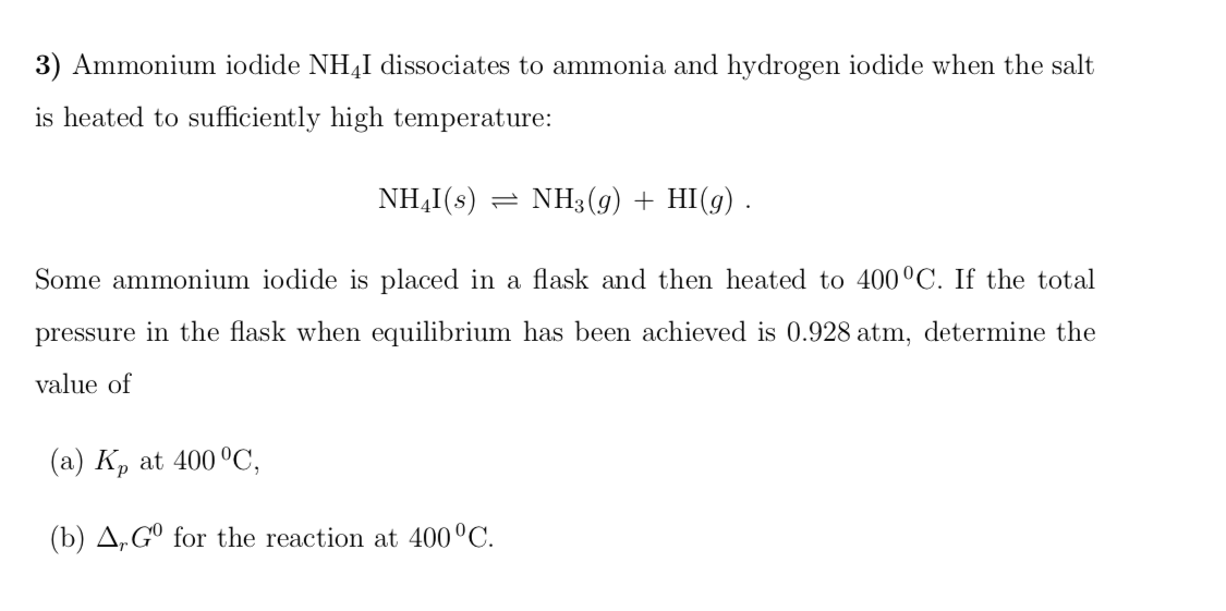 Solved 3) Ammonium iodide NH4I dissociates to ammonia and | Chegg.com