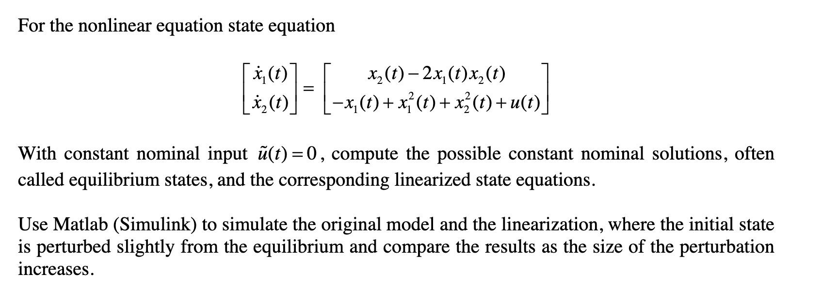 Solved For the nonlinear equation state equation | Chegg.com