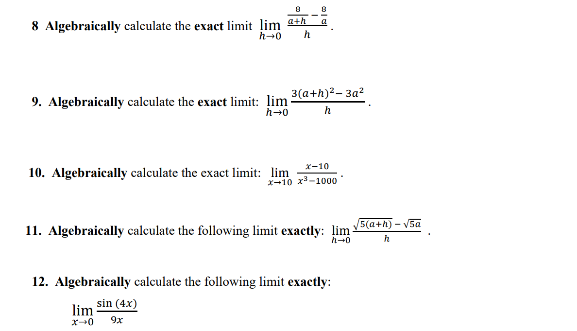 Solved 8 Algebraically calculate the exact limit | Chegg.com