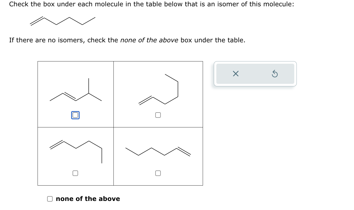 Solved If there are no isomers, check the none of the above | Chegg.com