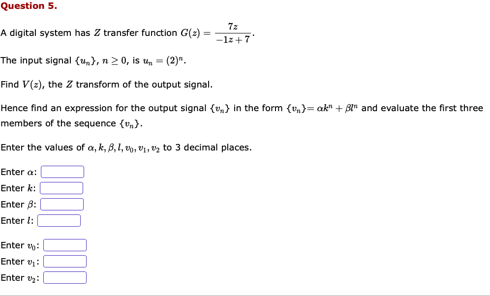 Solved A digital system has Z transfer function | Chegg.com