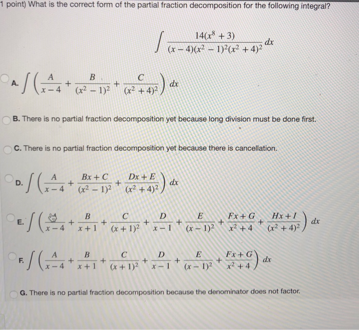 Solved 1 point) What is the correct form of the partial | Chegg.com