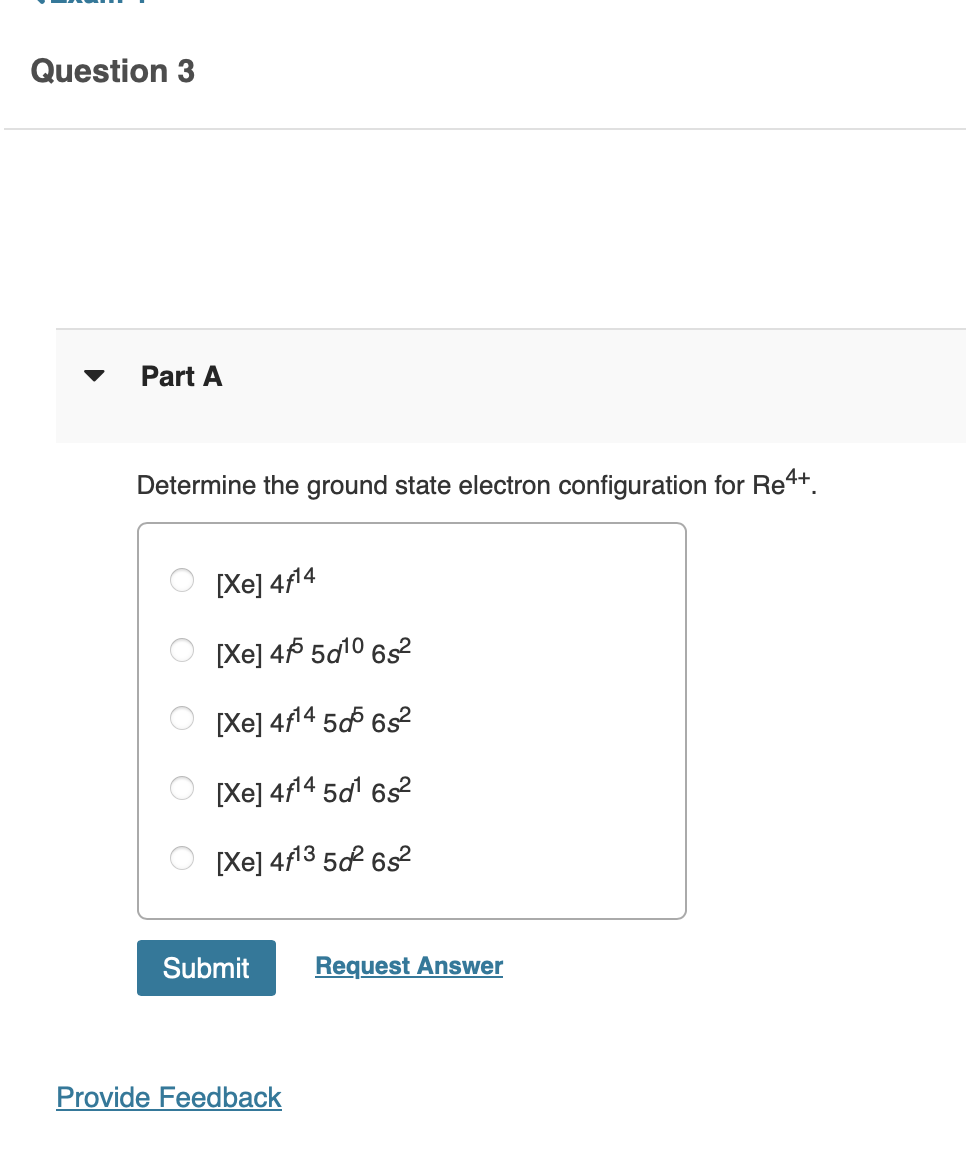 Solved Determine the ground state electron configuration for | Chegg.com