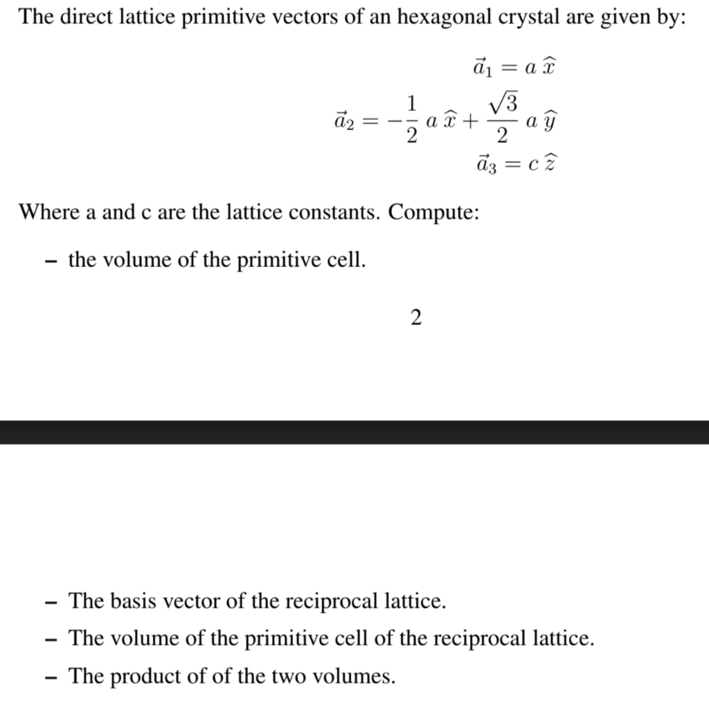 Solved The direct lattice primitive vectors of an hexagonal | Chegg.com