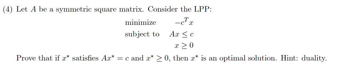 Solved (4) Let A be a symmetric square matrix. Consider the | Chegg.com