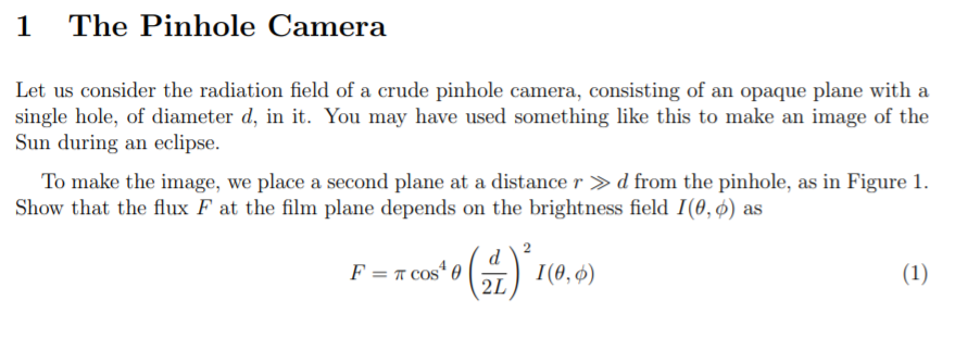 Solved 1 The Pinhole Camera Let us consider the radiation | Chegg.com