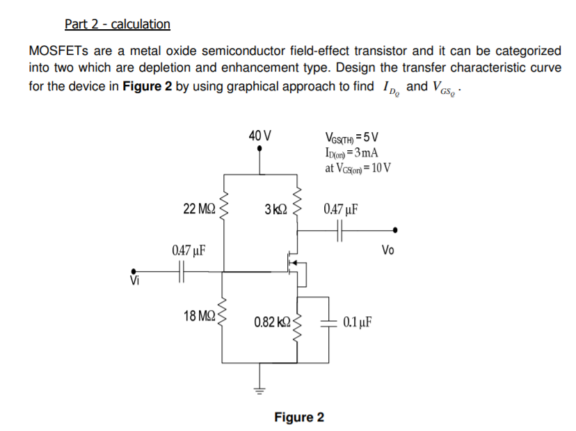 Solved Part 2 - calculation MOSFETs are a metal oxide | Chegg.com