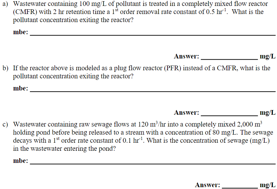 Solved a) Wastewater containing 100 mg/L of pollutant is | Chegg.com