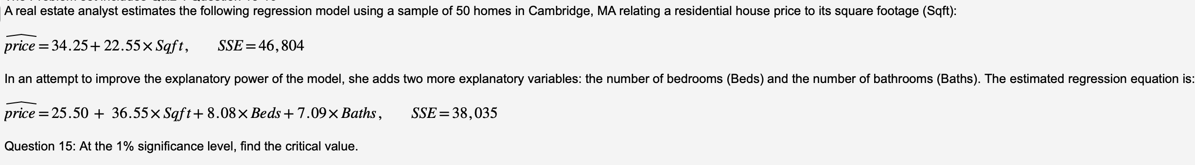 Solved A real estate analyst estimates the following | Chegg.com
