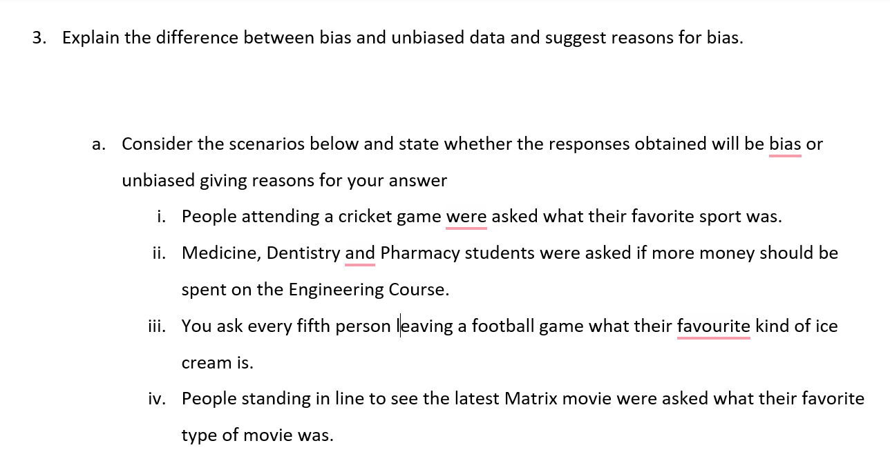 Solved 3. Explain the difference between bias and unbiased | Chegg.com