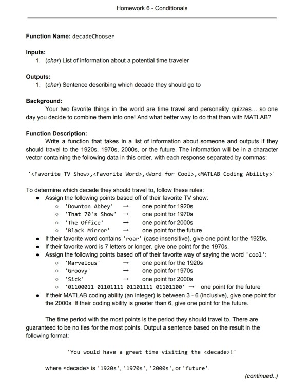 Homework 6 - Conditionals Function Name: | Chegg.com
