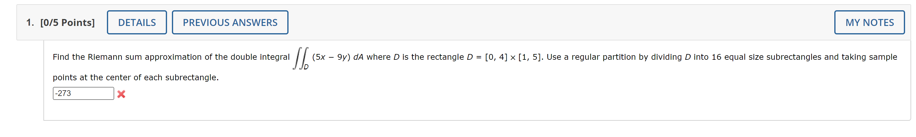Solved points at the center of each subrectangle. | Chegg.com