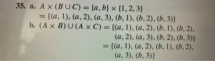 Solved 35. a. A x (BUC) (a, b) x [1, 2, 3) b. (A×B)U(Ax | Chegg.com