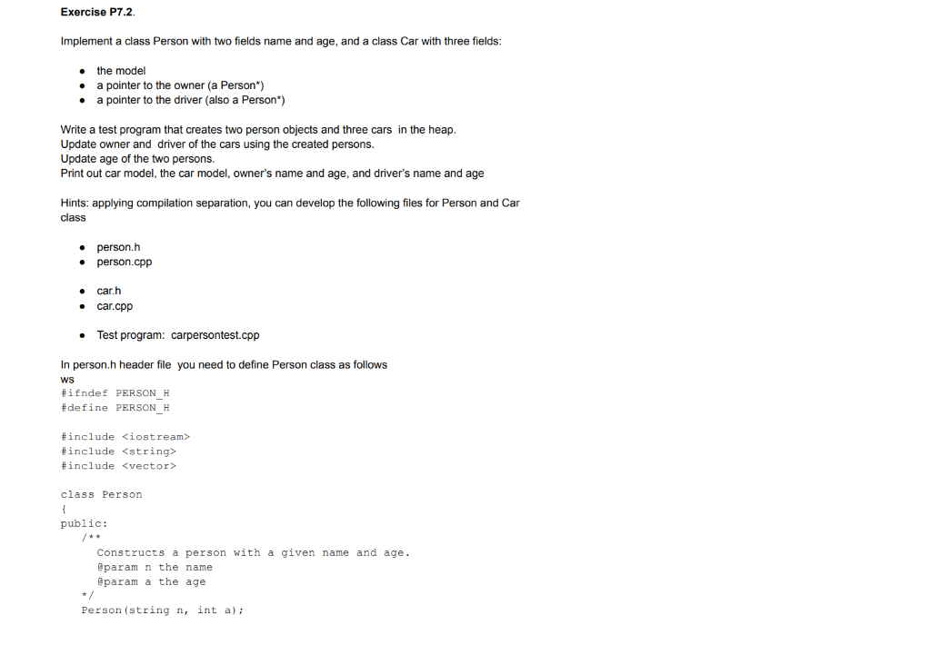 Solved Exercise P7.2 Implement a class Person with two | Chegg.com