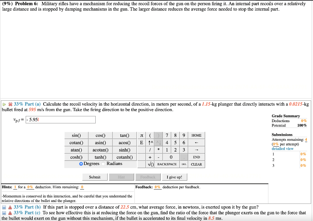 Solved (9\%) Problem 6: Military rifles have a mechanism for | Chegg.com