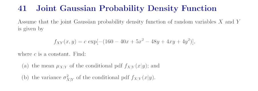 Solved 41 Joint Gaussian Probability Density Function Assume | Chegg.com