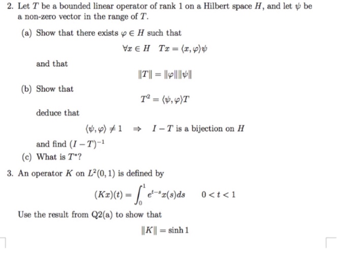 2, Let T be a bounded linear operator of rank 1 on a | Chegg.com
