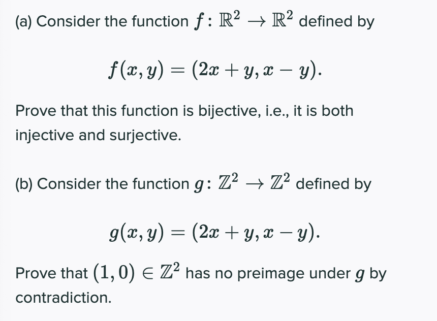 Solved (a) Consider the function f: R2 + R2 defined by f(x, | Chegg.com