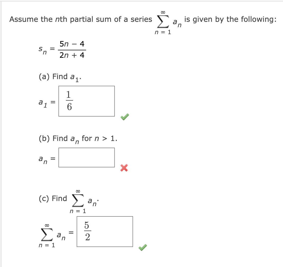 Solved Assume the nth partial sum of a series ∑n=1∞an is | Chegg.com