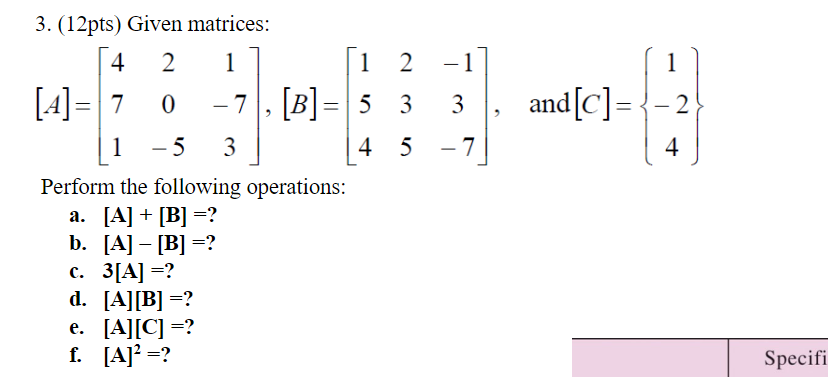 Solved 3. (12pts) Given matrices: | Chegg.com