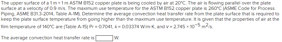 Solved The upper surface of a 1mx1m ASTM B152 copper plate | Chegg.com