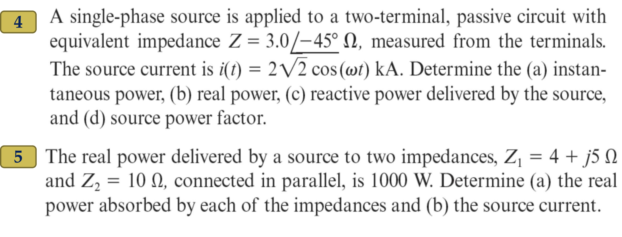 Solved A single-phase source is applied to a two-terminal, | Chegg.com