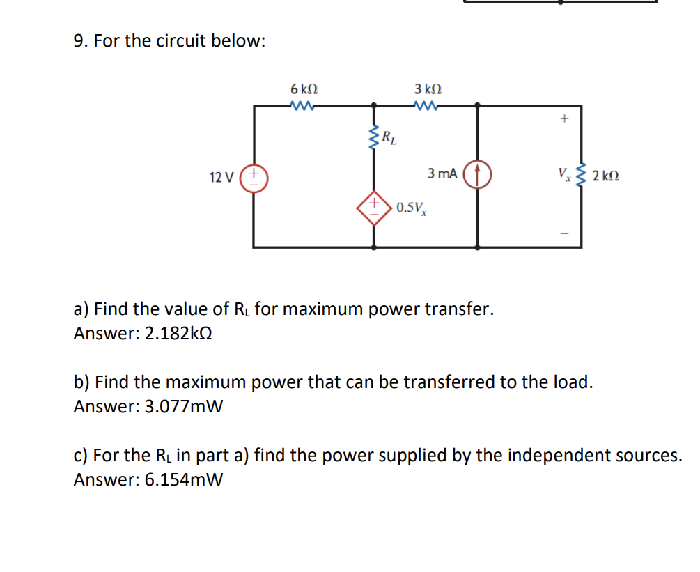 Solved 9. For the circuit below: a) Find the value of RL for | Chegg.com