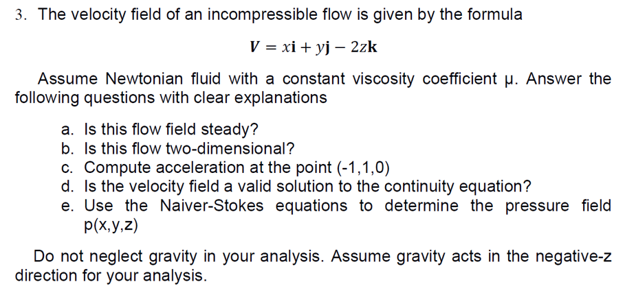 Solved 3. The velocity field of an incompressible flow is | Chegg.com