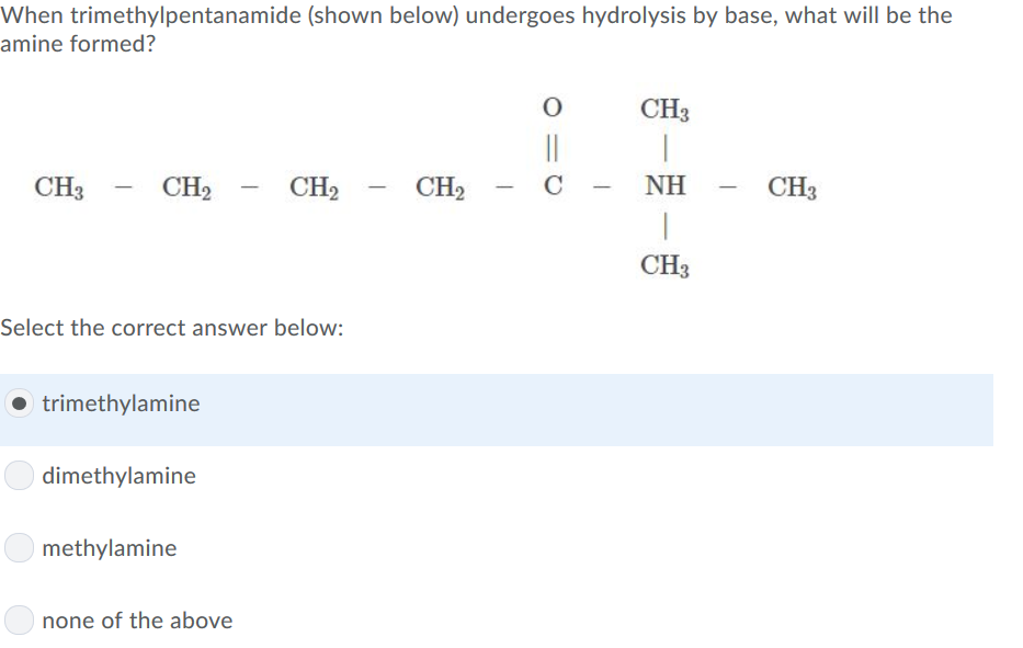 Solved What can you infer from the name propylamine? Select | Chegg.com