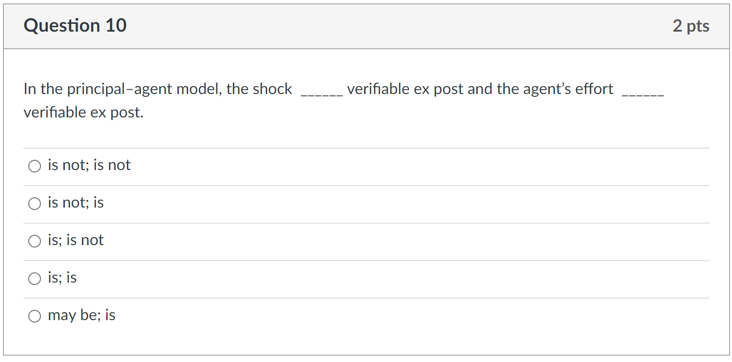 Solved In the principal-agent model, the shock verifiable ex | Chegg.com