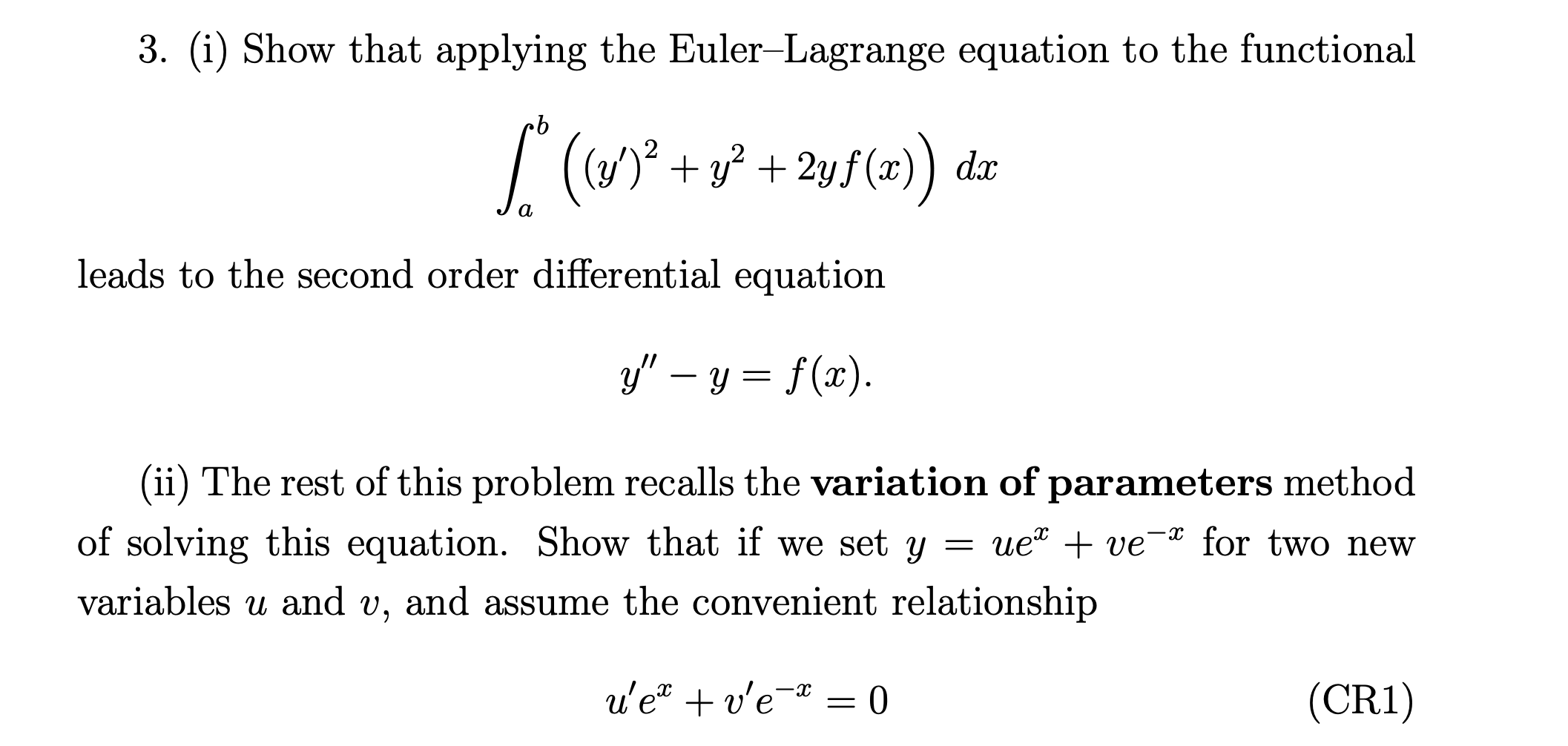 Solved 3. (i) Show that applying the Euler-Lagrange equation | Chegg.com