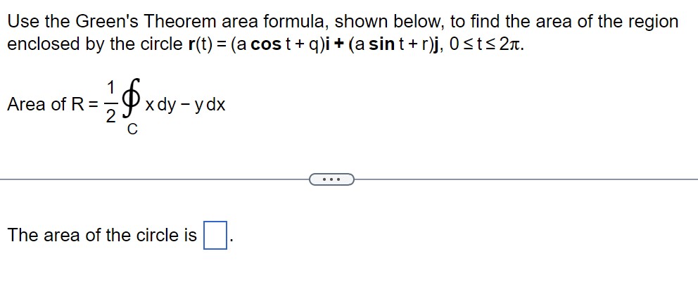 Solved Use the Green's Theorem area formula, shown below, to | Chegg.com
