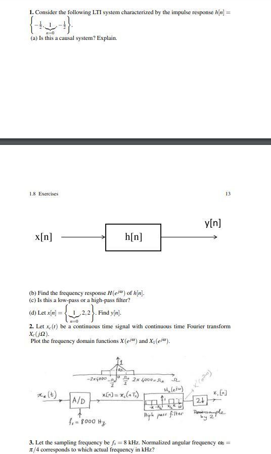 Solved 1. Consider the following LTI system characterized by | Chegg.com