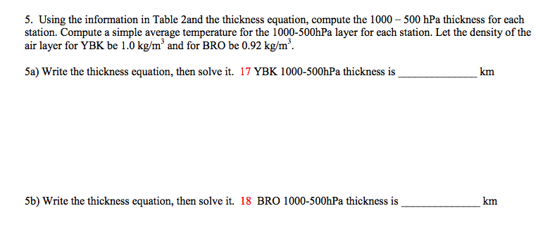 5. Using the information in Table 2and the thickness | Chegg.com