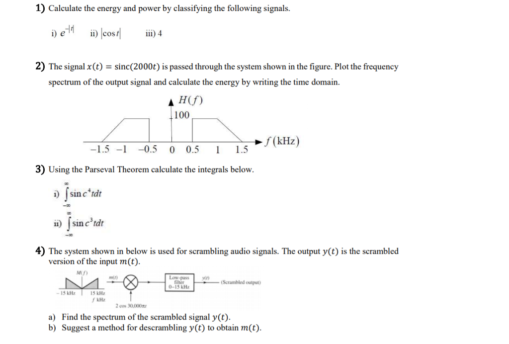 Solved 1) Calculate the energy and power by classifying the | Chegg.com