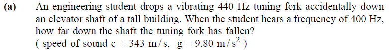 Solved An engineering student drops a vibrating 440 Hz | Chegg.com