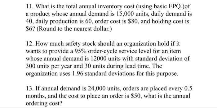 Solved 11. What is the total annual inventory cost (using | Chegg.com