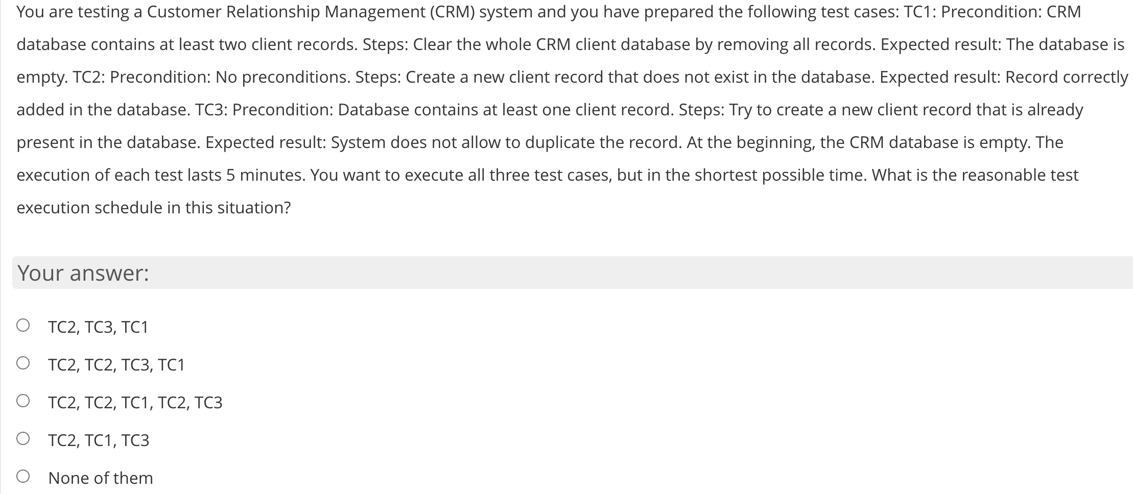 Solved You are testing a Customer Relationship Management | Chegg.com