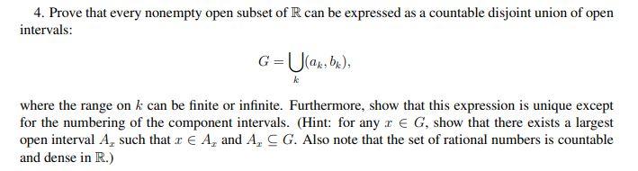 Solved 4. Prove that every nonempty open subset of R can be | Chegg.com