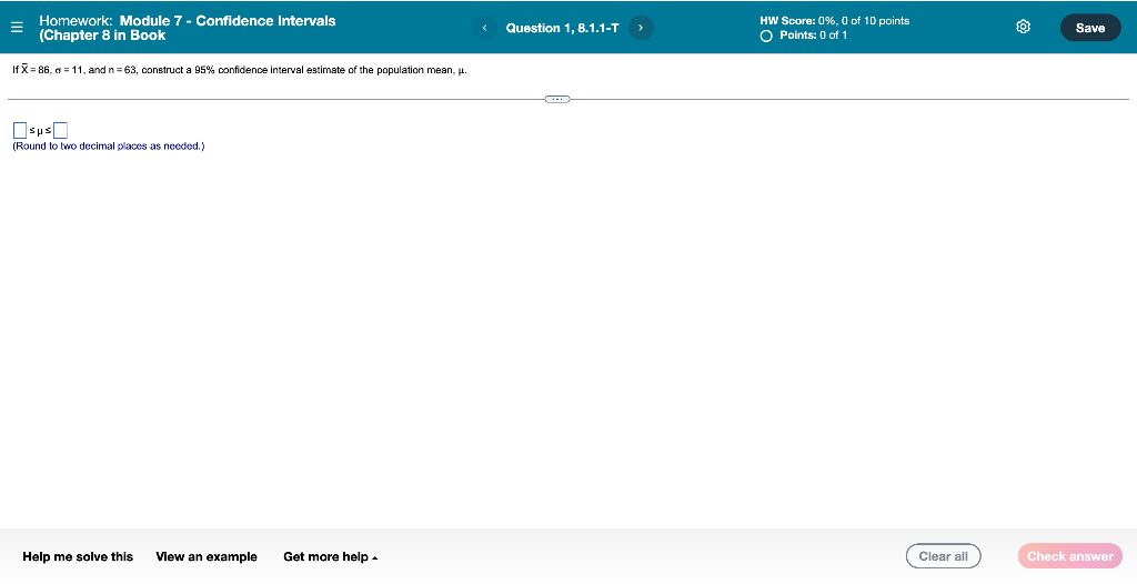 Solved Homework: Module 7 - Confidence Intervals (Chapter 8 | Chegg.com