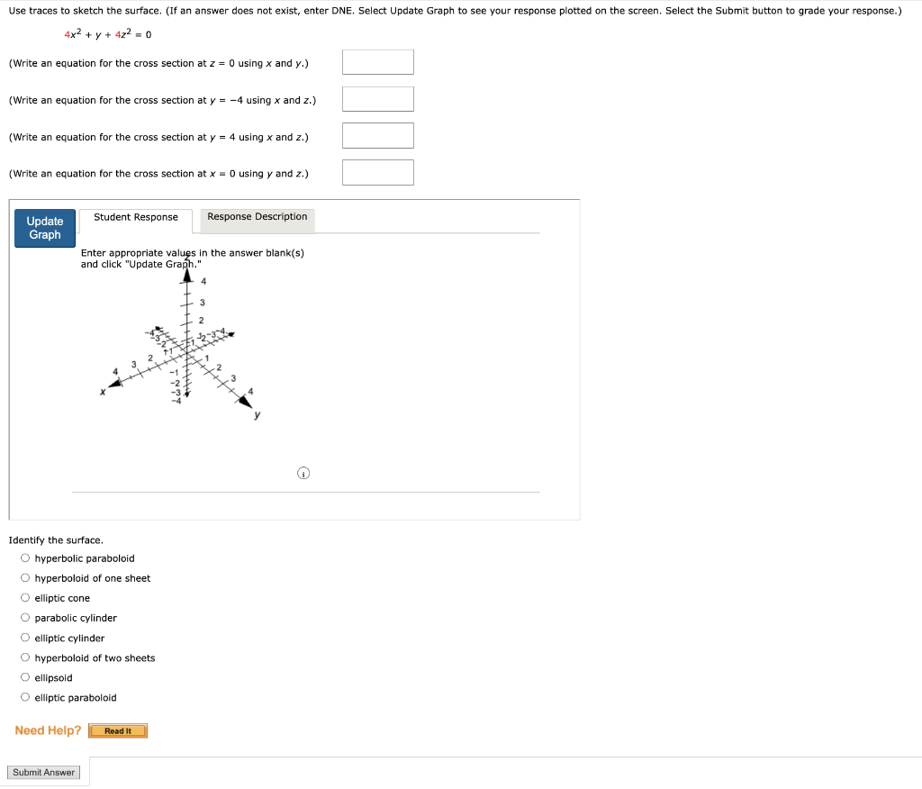 Solved 4x2+y+4z2=0 (Write an equation for the cross section | Chegg.com Solved 4x2+y+4z2=0 (Write an equation for the cross section | Chegg.com