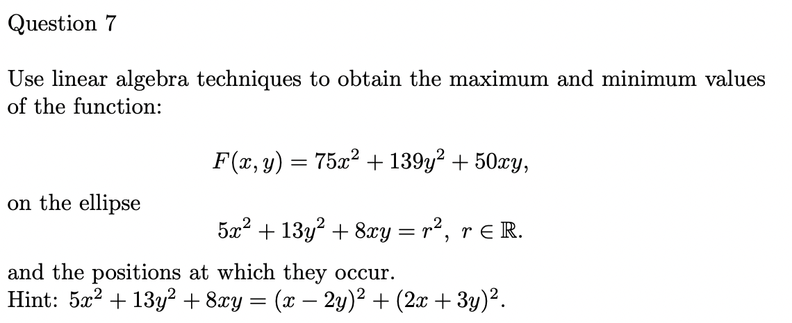 Solved Question 7 Use linear algebra techniques to obtain | Chegg.com