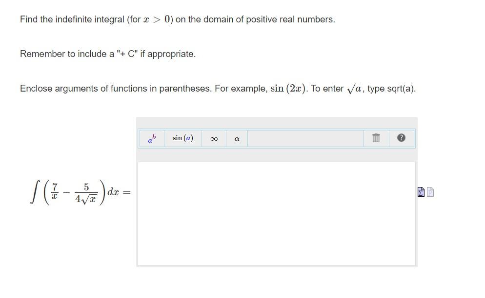 Solved Find the indefinite integral (for x>0 ) on the domain | Chegg.com