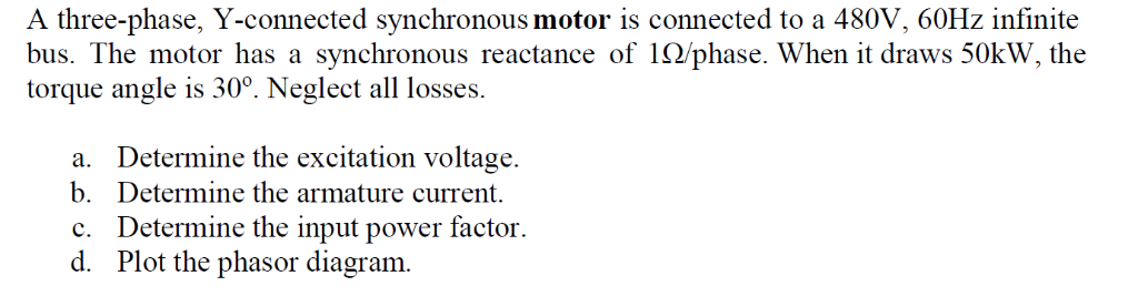 Solved A three-phase, Y-connected synchronous motor is | Chegg.com