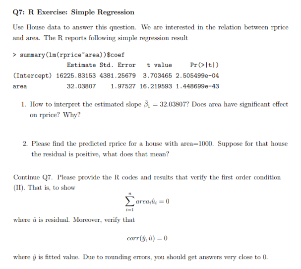 Solved Q7: R Exercise: Simple Regression Use House data to | Chegg.com