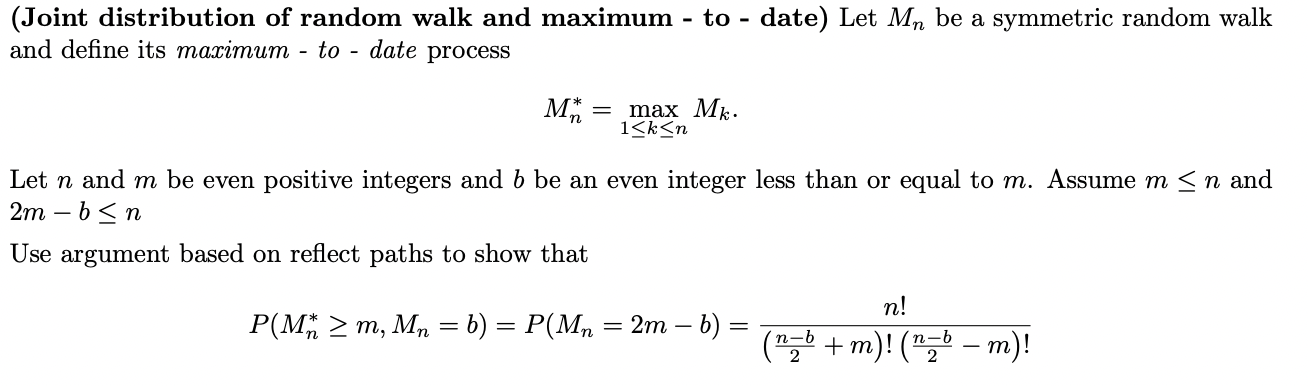 Solved (Joint distribution of random walk and maximum - ﻿to | Chegg.com