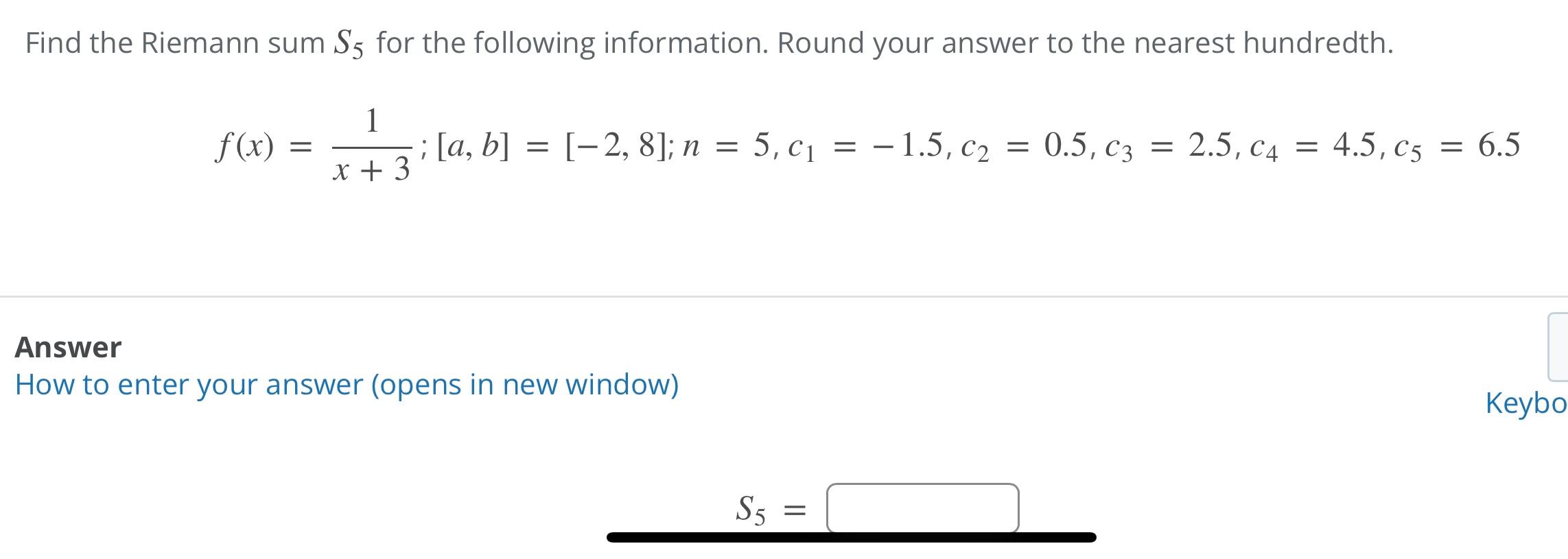 Solved Find the Riemann sum S5 for the following | Chegg.com